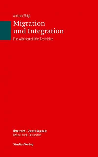 Migration und Integration - StudienVerlag : StudienVerlag